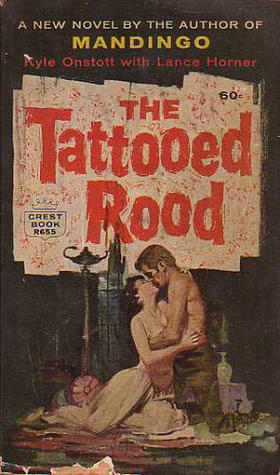 The Tattooed Rood by Kyle Onstott | Goodreads