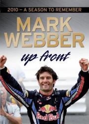 Up Front, 2010: A Season to Remember by Mark Webber | Goodreads