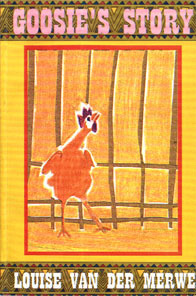Goosie's Story by Louise Van der Merwe | Goodreads