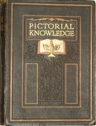 Newnes' Pictorial Knowledge Vol.3 (1934?) by H.A. Pollock | Goodreads