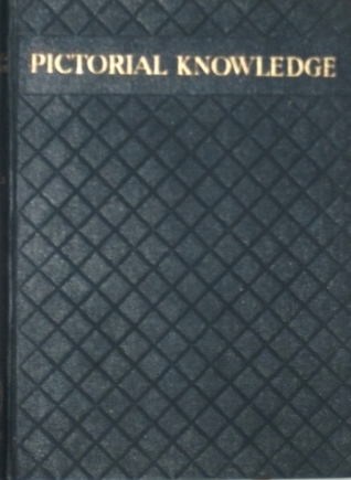 Newnes' Pictorial Knowledge Vol.2 by H.A. Pollock | Goodreads