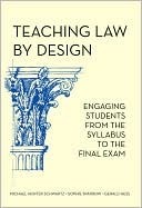 Teaching Law by Design: Engaging Students from the Syllabus to the ...