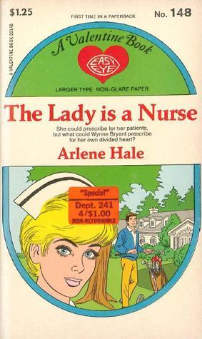 The Lady is a Nurse by Arlene Hale | Goodreads