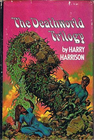 The Deathworld Trilogy by Harry Harrison | Goodreads