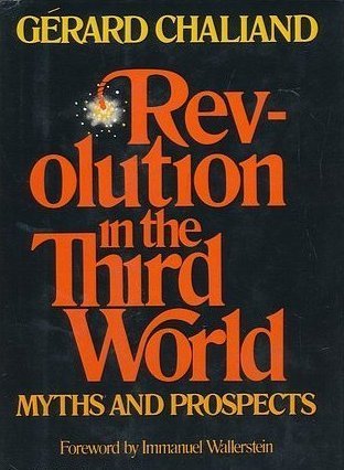 Revolution in the Third World by Gérard Chaliand | Goodreads