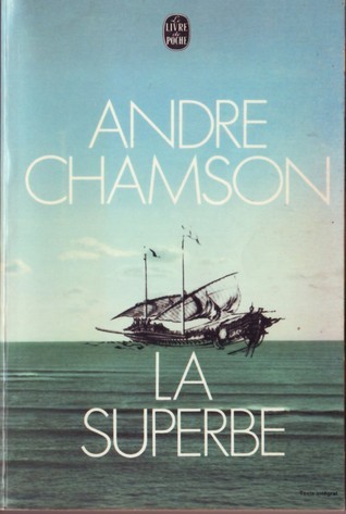 La Superbe by André Chamson | Goodreads