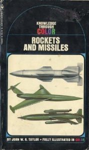 Rockets and Missiles by John W.R. Taylor | Goodreads