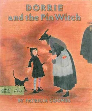 Dorrie and the Pin Witch by Patricia Coombs | Goodreads