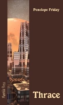 Thrace by Penelope Friday | Goodreads