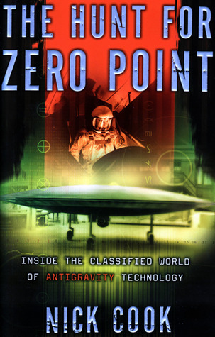 The Hunt for Zero Point: Inside the Classified World of Antigravity ...