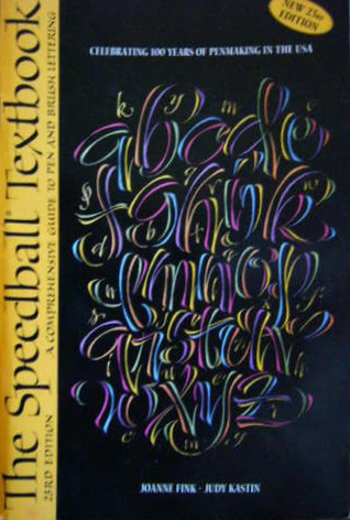 The Speedball Text Book. Lettering, Poster Design, for Pen or Brush by Joanne Fink | Goodreads