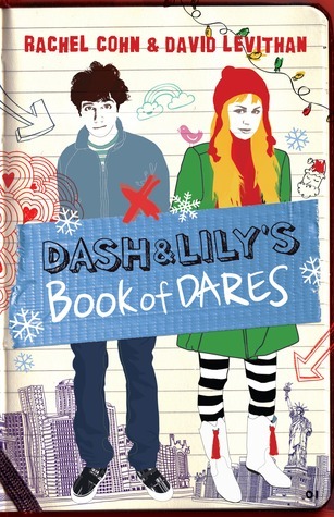 Dash & Lily's Book of Dares by Rachel Cohn | Goodreads