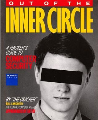 Out of the Inner Circle: A Hacker's Guide to Computer Security by Bill ...