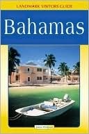 Landmark Visitors Guides to the Bahamas by Don Philpott | Goodreads
