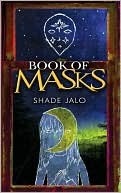 Book of Masks: More Than Just a Mask and More Than Just a Story. by ...