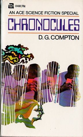 Chronocules by D.G. Compton | Goodreads