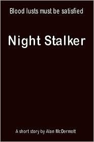 Night Stalker by Alan McDermott | Goodreads