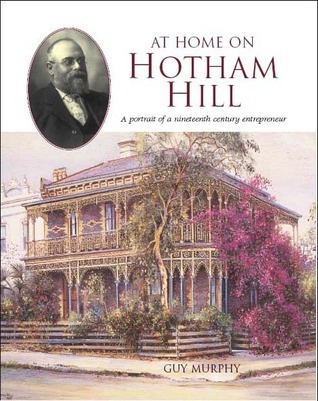 At Home on Hotham Hill by Guy Murphy | Goodreads