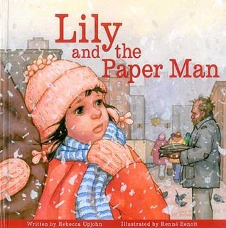 Lily and the Paper Man by Rebecca Upjohn | Goodreads