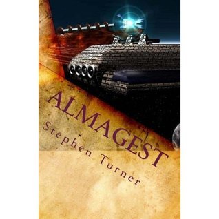 Almagest by Stephen H. Turner | Goodreads