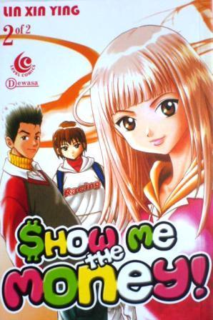Show Me The Money! Vol. 2 by Lin Xin Ying | Goodreads