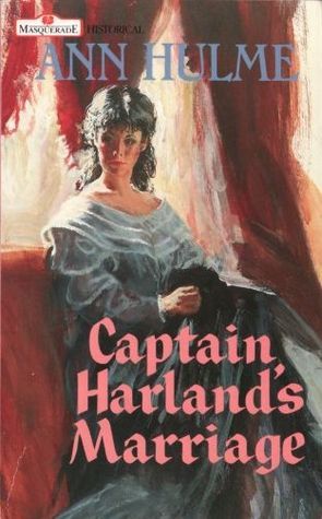 Captian Harland's Marriage Paperback Ann Hulme by Ann Hulme | Goodreads
