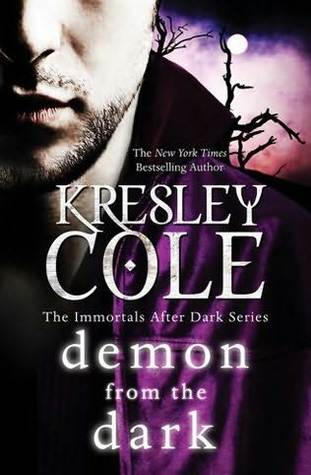 Demon from the Dark (Immortals After Dark, #10) by Kresley Cole | Goodreads