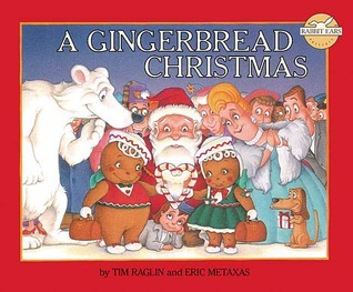 A gingerbread Christmas by Tim Raglin | Goodreads