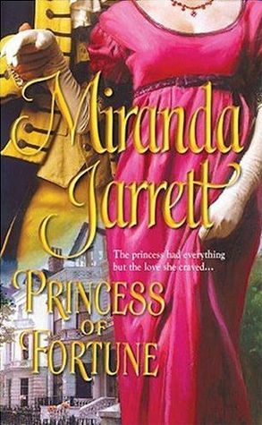 Princess of Fortune (Harlequin Historical, # 721) by Miranda Jarrett ...