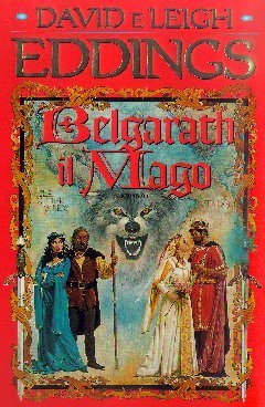 Belgarath il mago by David Eddings | Goodreads