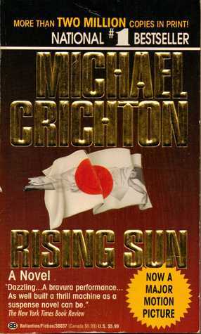 Rising Sun by Michael Crichton | Goodreads
