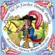 Picture Me As Yankee Doodle Dandy and Other Nursery Rhyme Favorites by ...