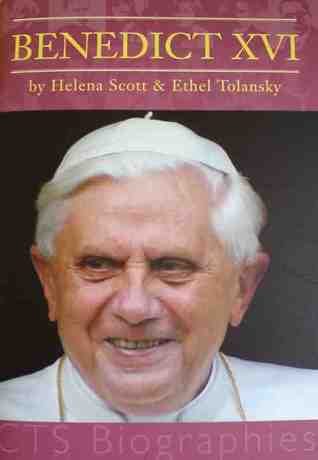Benedict XVI: Revised Edition by Helena Scott | Goodreads