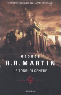 Le torri di cenere by George R.R. Martin | Goodreads