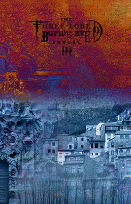 Three-Lobed Burning Eye Annual III by Andrew S. Fuller | Goodreads