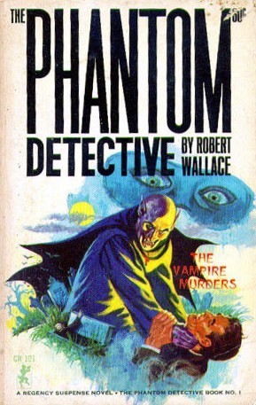The Phantom Detective Book #1: The Vampire Murders by Robert Wallace ...