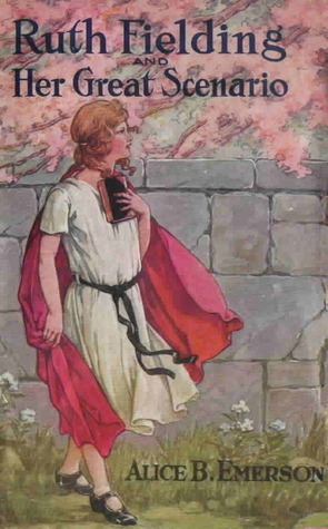 Ruth Fielding and Her Great Scenario; or, Striving for the Motion ...