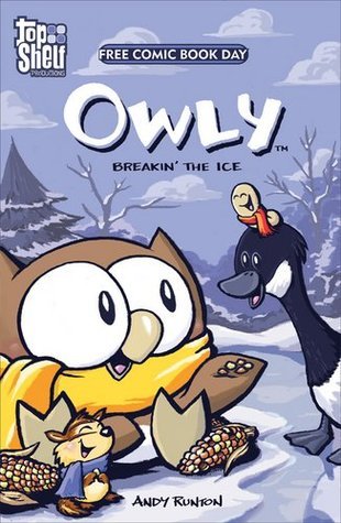 Owly: Breakin' the Ice by Andy Runton | Goodreads