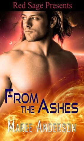From The Ashes by Maree Anderson | Goodreads