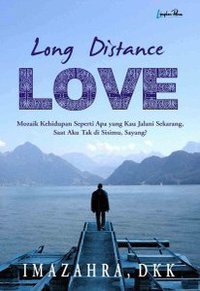 Long Distance Love by Imazahra | Goodreads