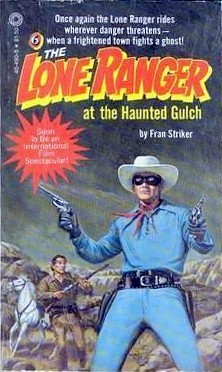 The Lone Ranger at the Haunted Gulch (Lone Ranger #6) by Fran Striker ...