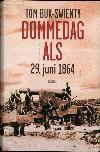 Dommedag Als (1864, #2) by Tom Buk-Swienty | Goodreads