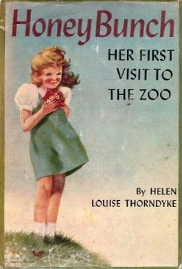 Honey Bunch: Her First Visit to the Zoo by Helen Louise Thorndyke | Goodreads