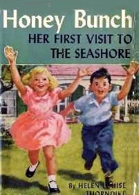 Honey Bunch: Her First Visit to the Seashore by Helen Louise Thorndyke | Goodreads