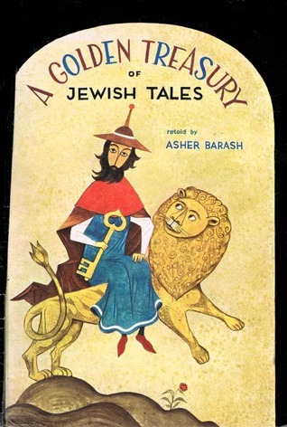 Golden Treasury of Jewish Tales by Asher Barash | Goodreads