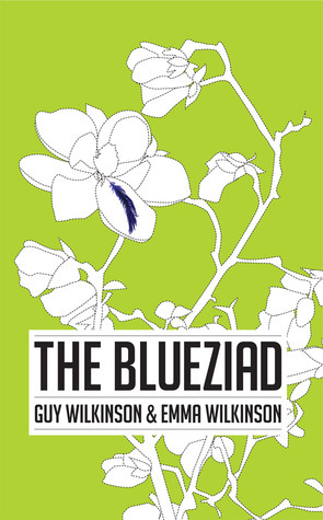 The Blueziad by Guy Wilkinson | Goodreads