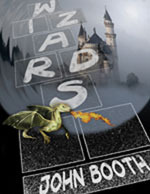 Wizards (Wizards, #1) by John Booth | Goodreads