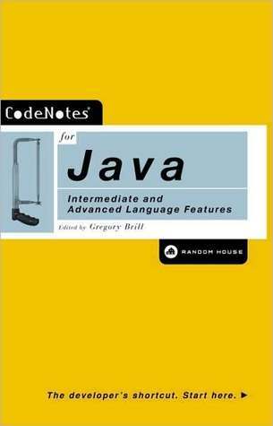 CodeNotes for Java: Intermediate and Advanced Language Features by ...
