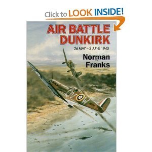 The air battle of Dunkirk by Norman L.R. Franks | Goodreads