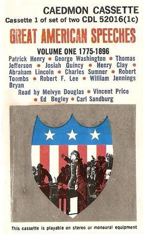 Great American Speeches 1775-1896 by Patrick Henry | Goodreads